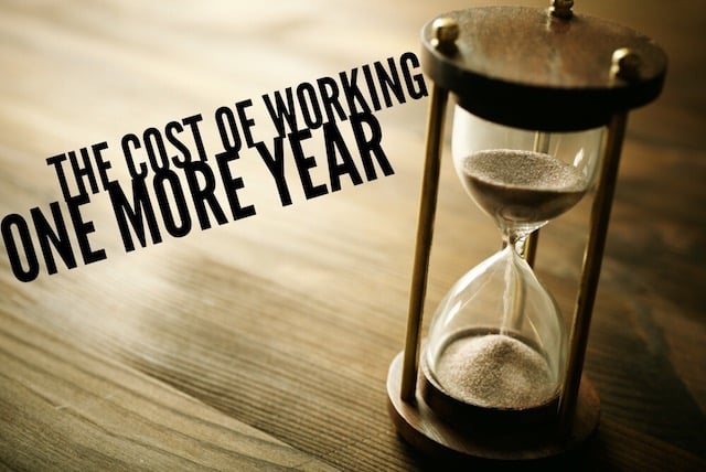 The Cost Of Working One More Year Go Curry Cracker The Cost Of Working One More Year Go Curry Cracker